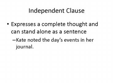 PPT – Independent Clause PowerPoint presentation | free to view - id ...