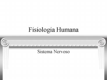 Fisiologia Humana presentation | free to download