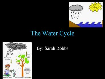 The Water Cycle presentation | free to view
