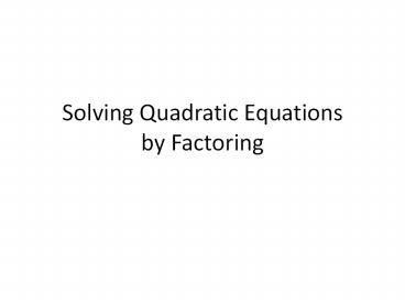 PPT – Softmath for Solving Quadratic Equations Problems PowerPoint ...