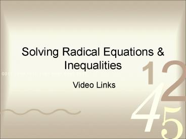 PPT – Solving Radical Equations PowerPoint presentation | free to view ...