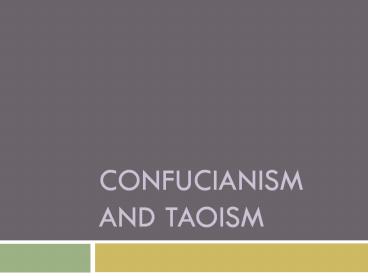 Confucianism and taoism presentation | free to download
