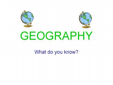 GEOGRAPHY presentation | free to download