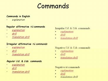 PPT – Commands PowerPoint presentation | free to view - id: 78f07c-YTVjM