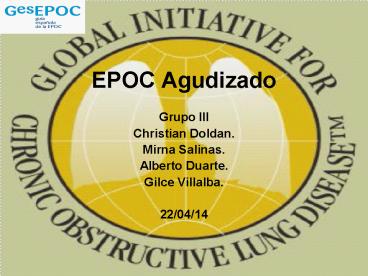 PPT – EPOC Agudizado PowerPoint presentation | free to view - id ...