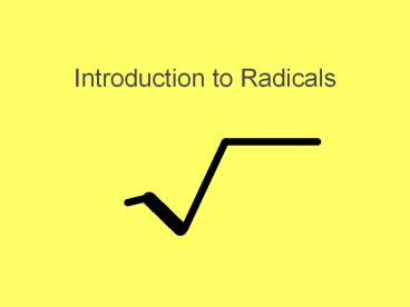 Introduction to Radicals presentation | free to download