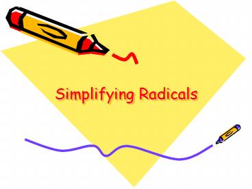 Simplifying Radicals presentation | free to download