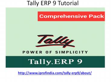 Tally ERP 9 Tutorial - Learn How To Use Tally presentation | free to download