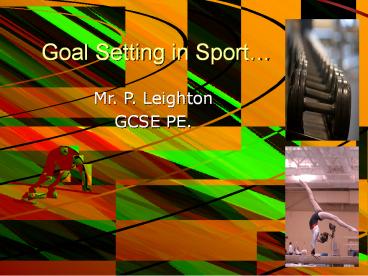 Goal Setting in Sport presentation | free to download