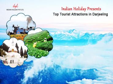 Top Tourist Attractions in Darjeeling presentation | free to download