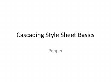 Cascading Style Sheet Basics presentation | free to download