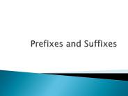 PPT – SUFFIXES PowerPoint presentation | free to view - id: 4014be-ZGRlY