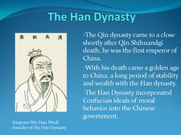 The Han Dynasty presentation | free to view