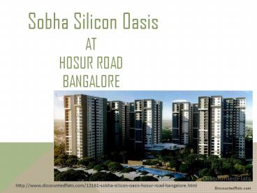 Sobha Silicon Oasis by Sobha Developers Ltd at Bangalore - PPT ...