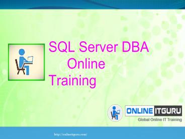 SQL Server DBA Online Training presentation | free to download
