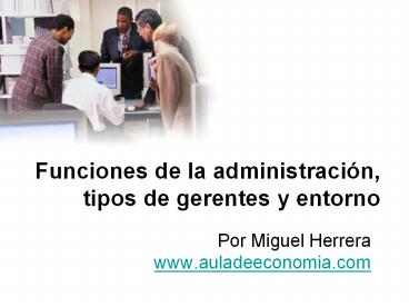 Funciones de la administraci presentation | free to download