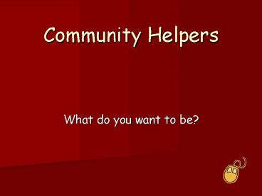 PPT – Our Community Helpers PowerPoint presentation | free to view - id ...