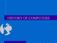 PPT – History of Computers PowerPoint presentation | free to view - id ...