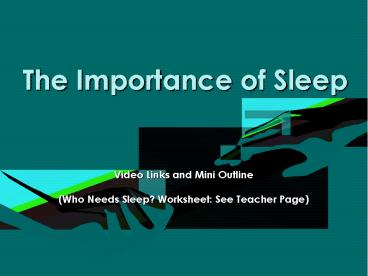 The Importance of Sleep presentation | free to download
