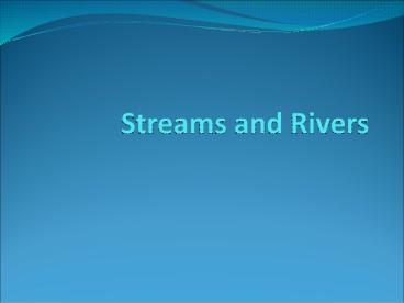 Streams and Rivers presentation | free to download