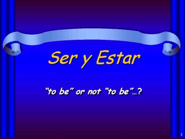 Ser y Estar presentation | free to download
