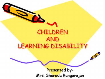 CHILDREN AND LEARNING DISABILITY presentation | free to view