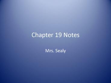 PPT – Chapter 19 Notes PowerPoint presentation | free to download - id ...