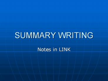SUMMARY WRITING presentation | free to download