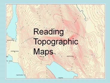 PPT – Reading Topographic Maps PowerPoint presentation | free to ...