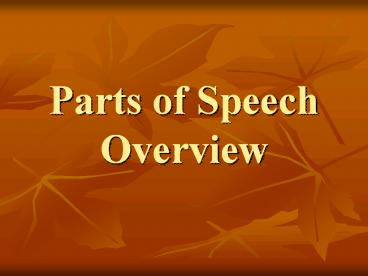Parts of Speech Overview presentation | free to download