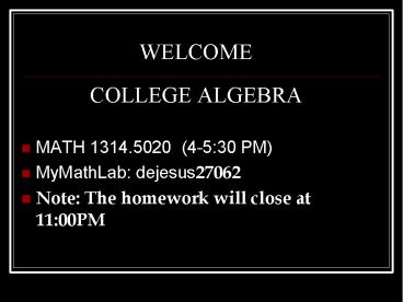 WELCOME COLLEGE ALGEBRA presentation | free to download