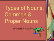 PPT – Common and Proper Nouns PowerPoint presentation | free to ...