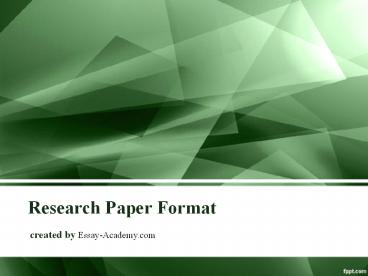Research Paper Format presentation | free to download