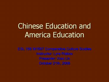 Chinese Education and America Education presentation | free to view