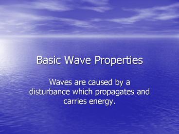 Basic Wave Properties presentation | free to view