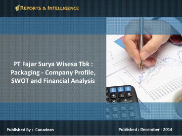 PT Fajar Surya Wisesa Tbk Packaging Company Profile, SWOT and Financial ...
