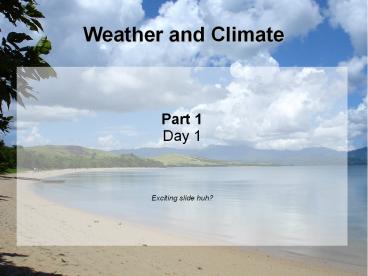 PPT – Weather and Climate PowerPoint presentation | free to download ...