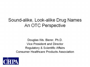 Sound-alike, Look-alike Drug Names An OTC Perspective presentation ...