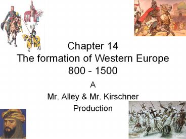 Chapter 14 The formation of Western Europe 800 - 1500 presentation ...