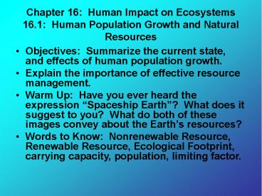 PPT – Chapter 16: Human Impact on Ecosystems 16.1: Human Population ...