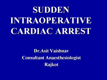 Intraoperative Cardiac Arest presentation | free to download
