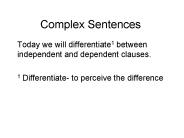 PPT – Complex Sentences PowerPoint presentation | free to view - id ...