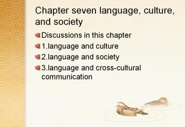 Chapter seven language, culture, and society presentation | free to view