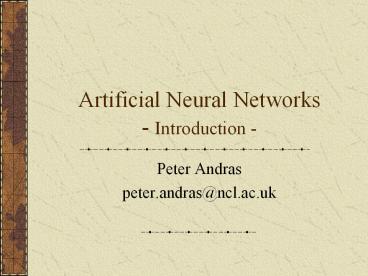 Artificial Neural Networks - Introduction - presentation | free to view
