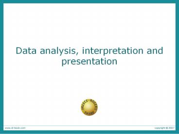 PPT – Data analysis, interpretation and presentation PowerPoint ...