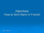 PPT – Adjectives in French PowerPoint presentation | free to view - id ...