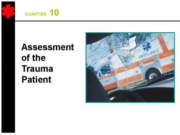 Assessment of the Trauma Patient presentation | free to view