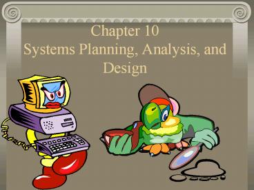 Chapter 10 Systems Planning, Analysis, and Design presentation | free ...