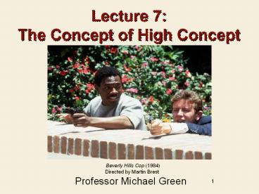 Lecture 7: The Concept of High Concept presentation | free to download