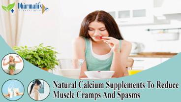 Natural Calcium Supplements To Reduce Muscle Cramps And Spasms ...